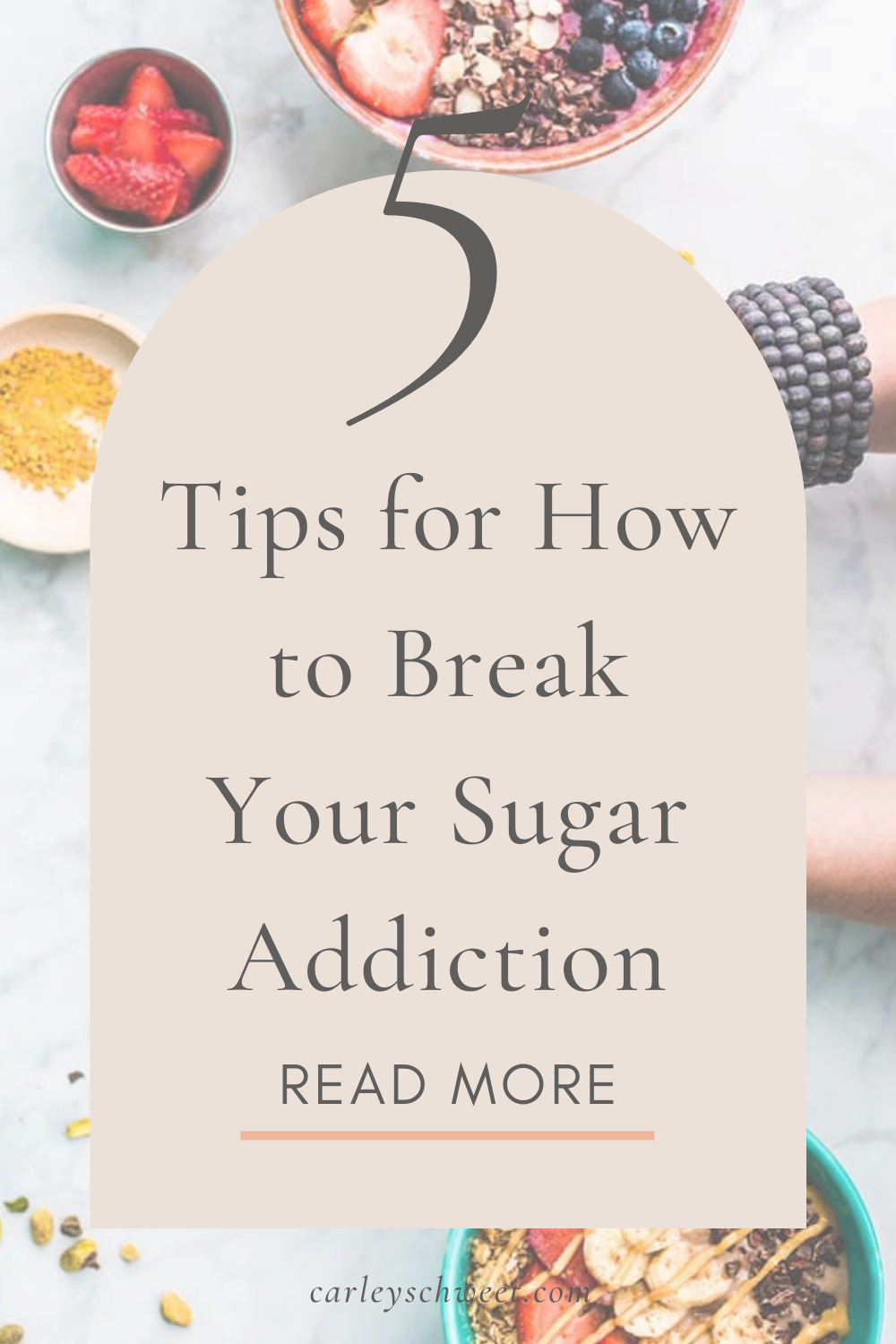 How to Break Sugar Addiction the Easy Way - Carley Schweet