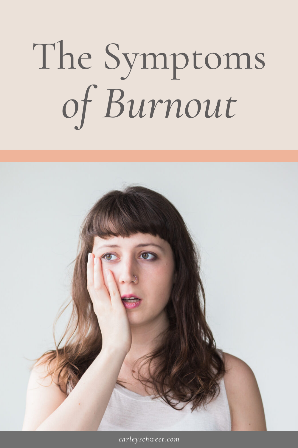 Signs of Burnout and Mental Exhaustion - Carley Schweet