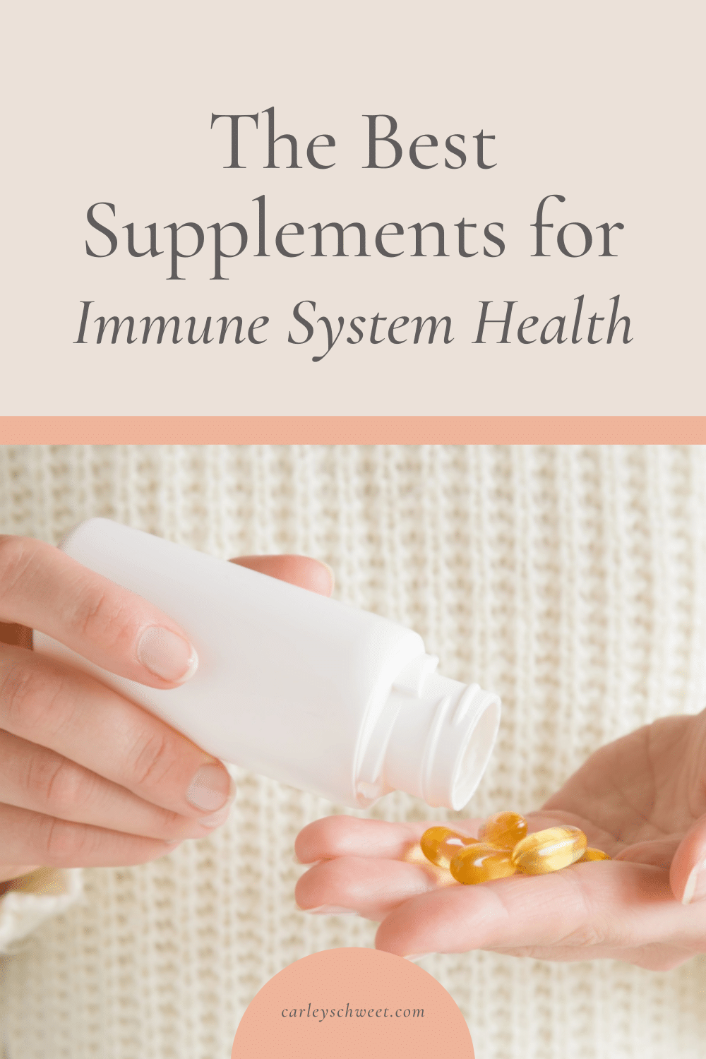 The Best Herbal Supplements for Your Immune System | Carley Schweet