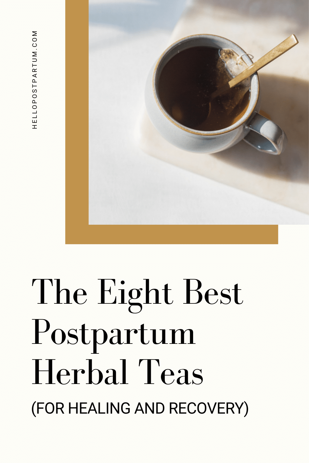 The 10 Best Postpartum Teas for Healing and Recovery